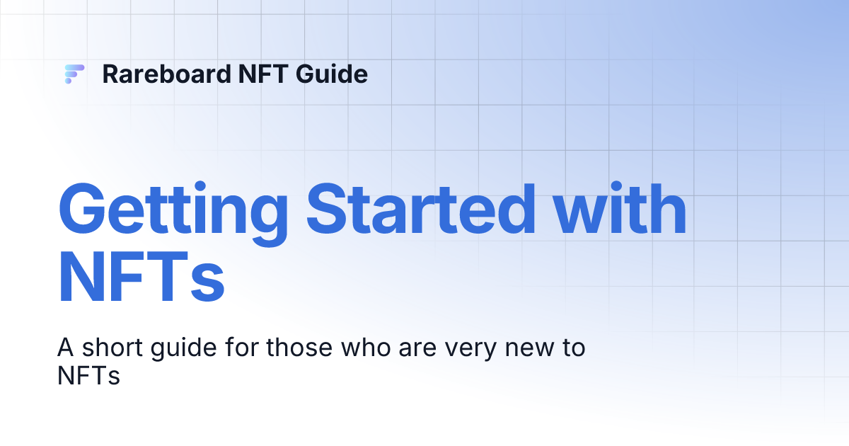 Getting Started with NFTs | Rareboard NFT Guide